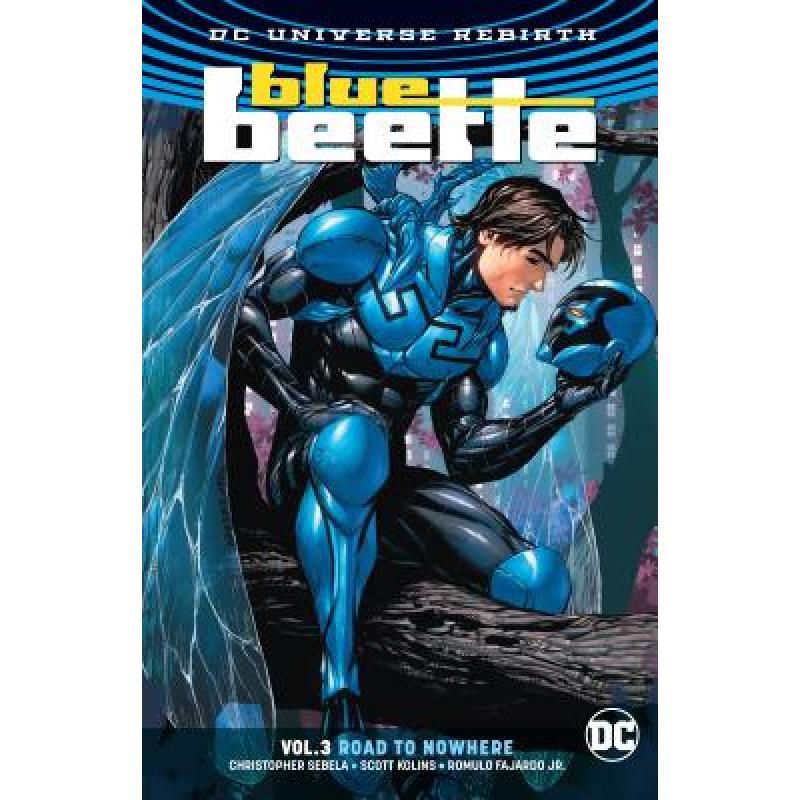 Blue Beetle Volume 3: Road to Nowhere