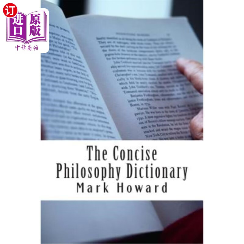 海外直订The Concise Philosophy Dictionary: 500 Philosophy Words You Need to Kn 简明哲学词典：500个你需要知道的哲学词汇