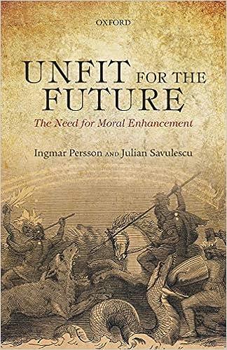 无法适应未来: 加强道德修养的需要 Unfit for the Future