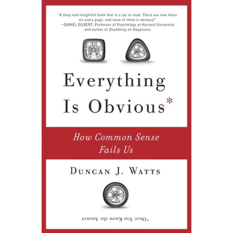 Everything Is Obvious: How Common Sense Fail...