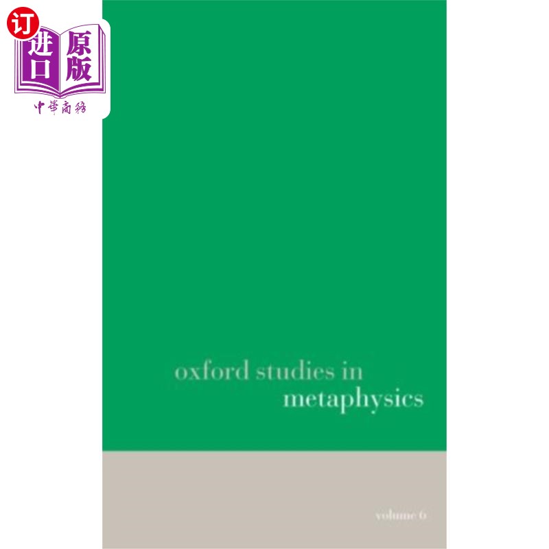 海外直订Oxford Studies in Metaphysics volume 6 牛津形而上学研究卷6