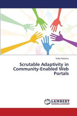 Scrutable Adaptivity in Community-Enabled Web Po