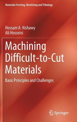 高被引Machining Difficult-To-Cut Materials: Basic