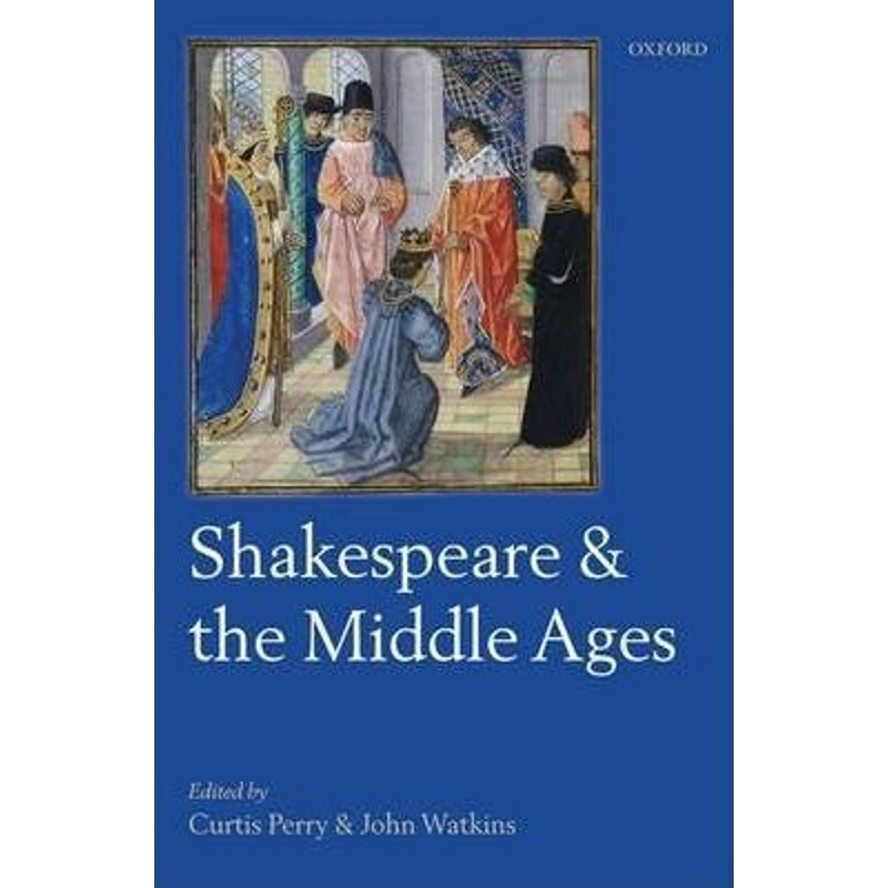 Shakespeare and the Middle Ages