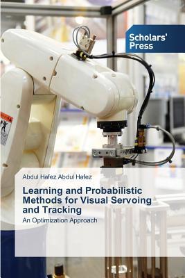 Learning and Probabilistic Methods for Visual Se