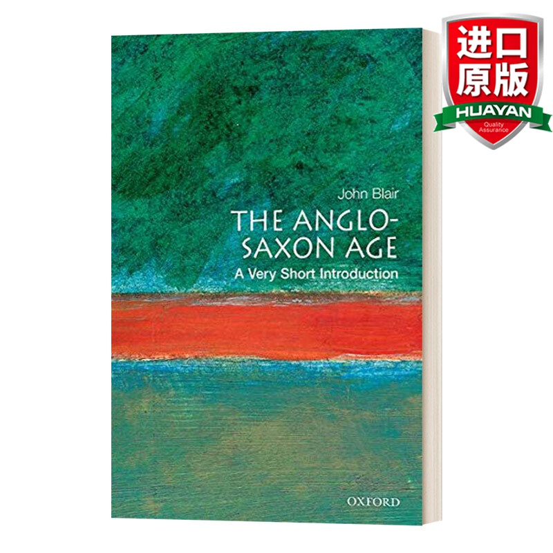 The Anglo-Saxon Age A Very Short Introduction 英文原版 牛津通识读本 盎格鲁撒克逊时代 英文版 进口英语原版书籍