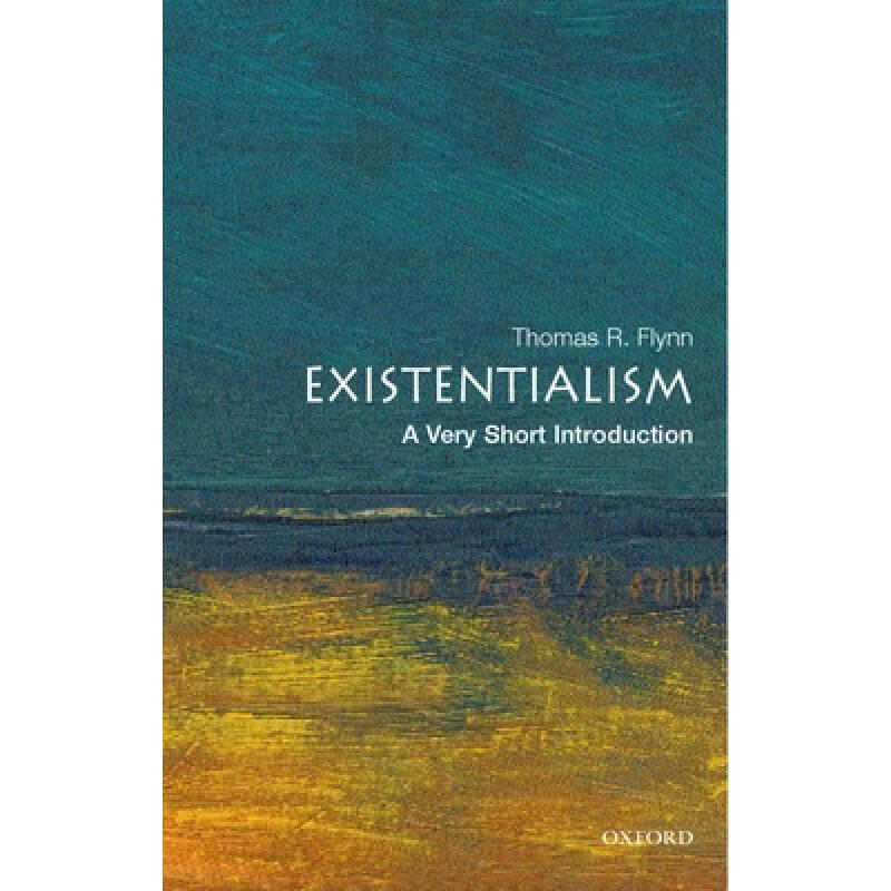 牛津通识读本：存在主义 Existentialism: A Very Short Int...