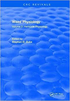 Weed Physiology: Volume 2: Herbicide Physiology