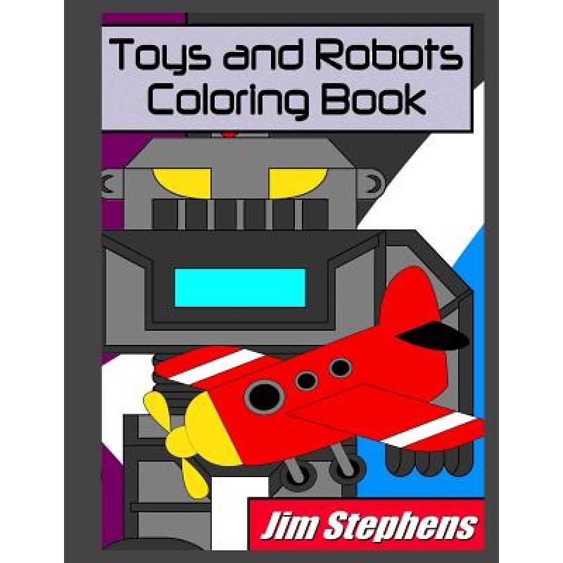 Toys and Robots Coloring Book
