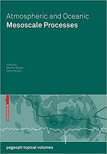 Atmospheric and Oceanic Mesoscale Processes