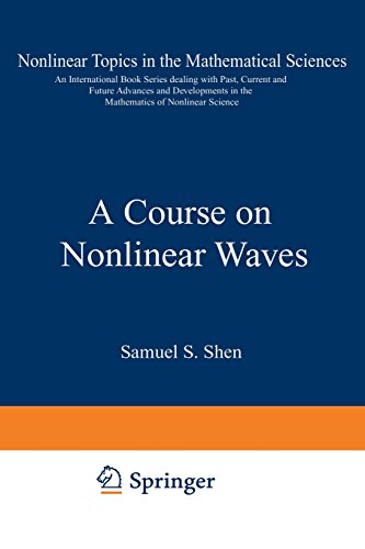 A Course on Nonlinear Waves