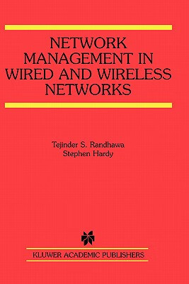 Network Management in Wired and Wireless Networks