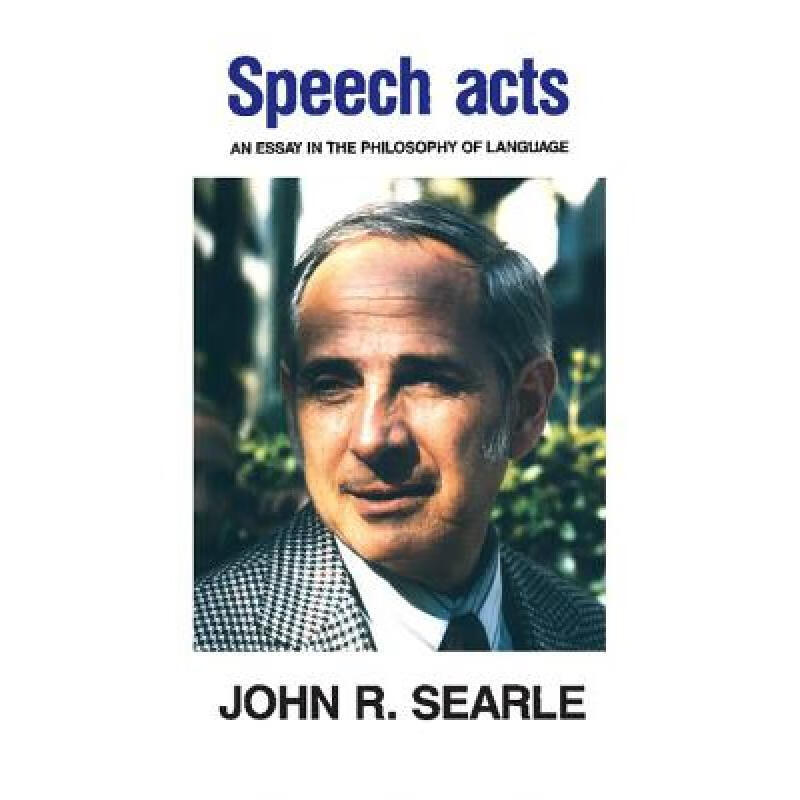 Speech Acts: An Essay in the Philosophy of L...