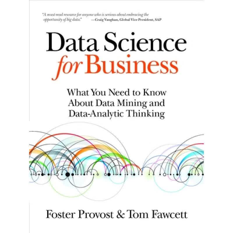 现货 商战数据挖掘 Data Science for Business: What You N...