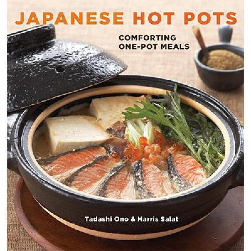 Japanese Hot Pots: Comforting One-Pot Meals 英文原版