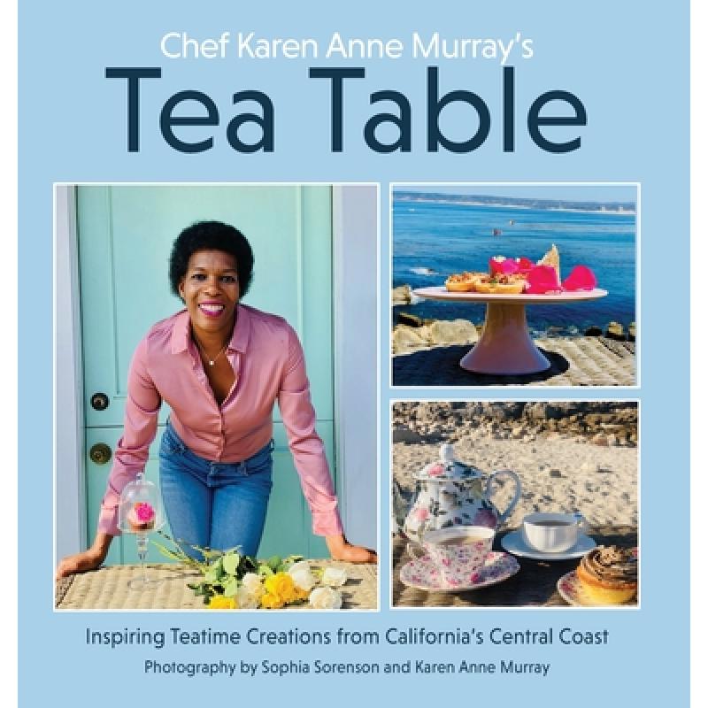Chef Karen Anne Murray's Tea Table