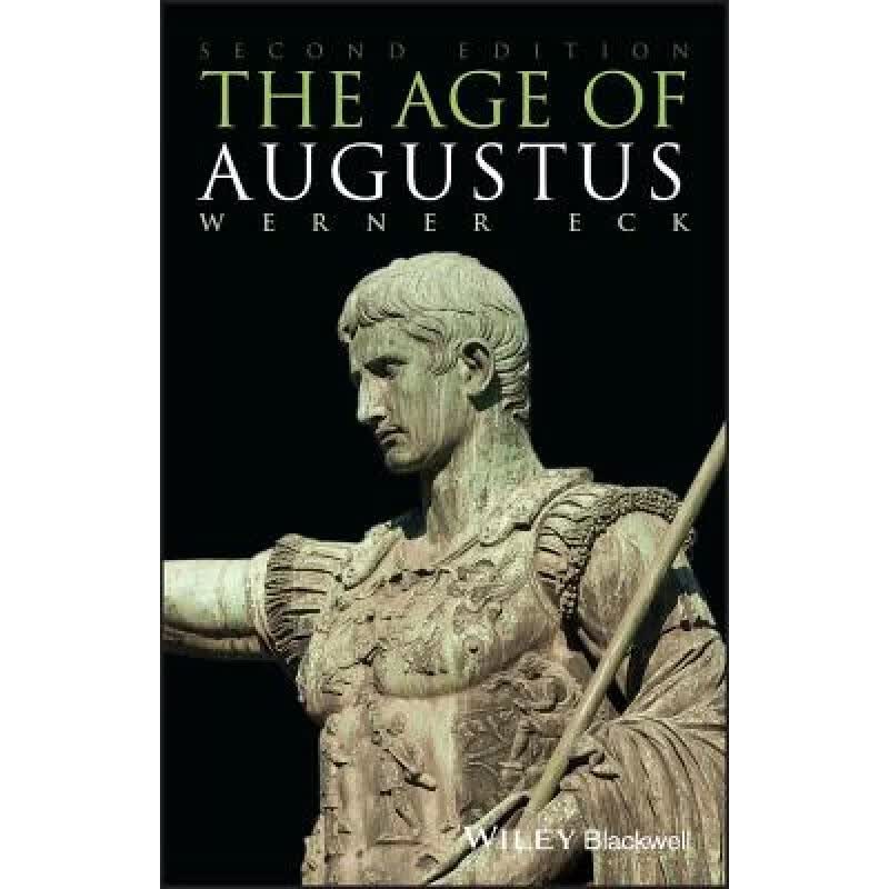 The Age Of Augustus 2E [Wiley古典研究]