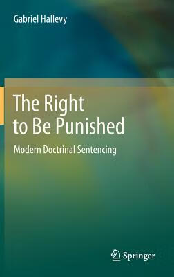 The Right to Be Punished