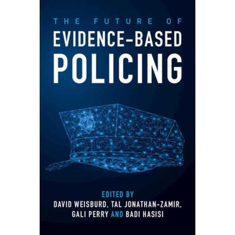The Future of Evidence-Based Policing