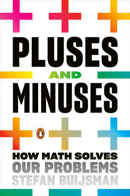 Plusses and Minuses: How Math Solves Our Problems