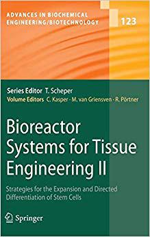 Bioreactor Systems for Tissue Engineering II
