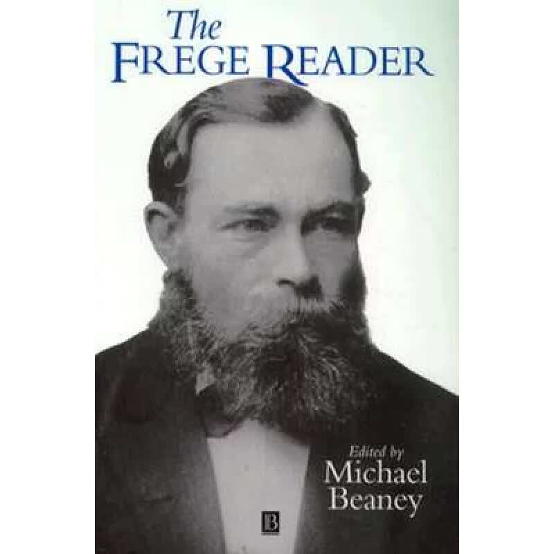 The Frege Reader [Wiley哲学]