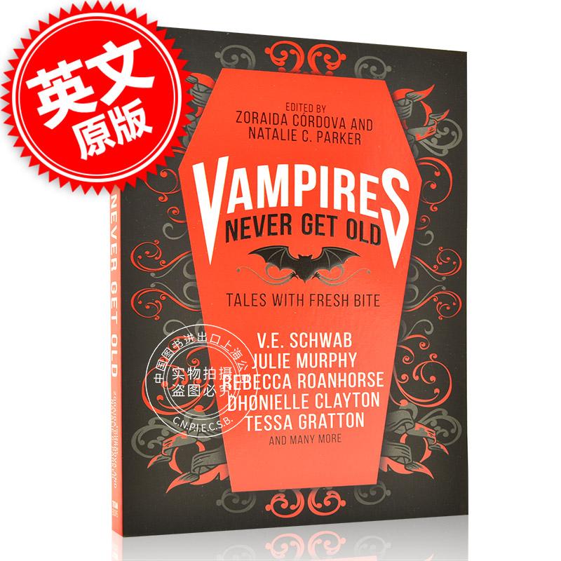 现货 吸血鬼永远不会变老 英文原版 Vampires Never Get Old: Tal