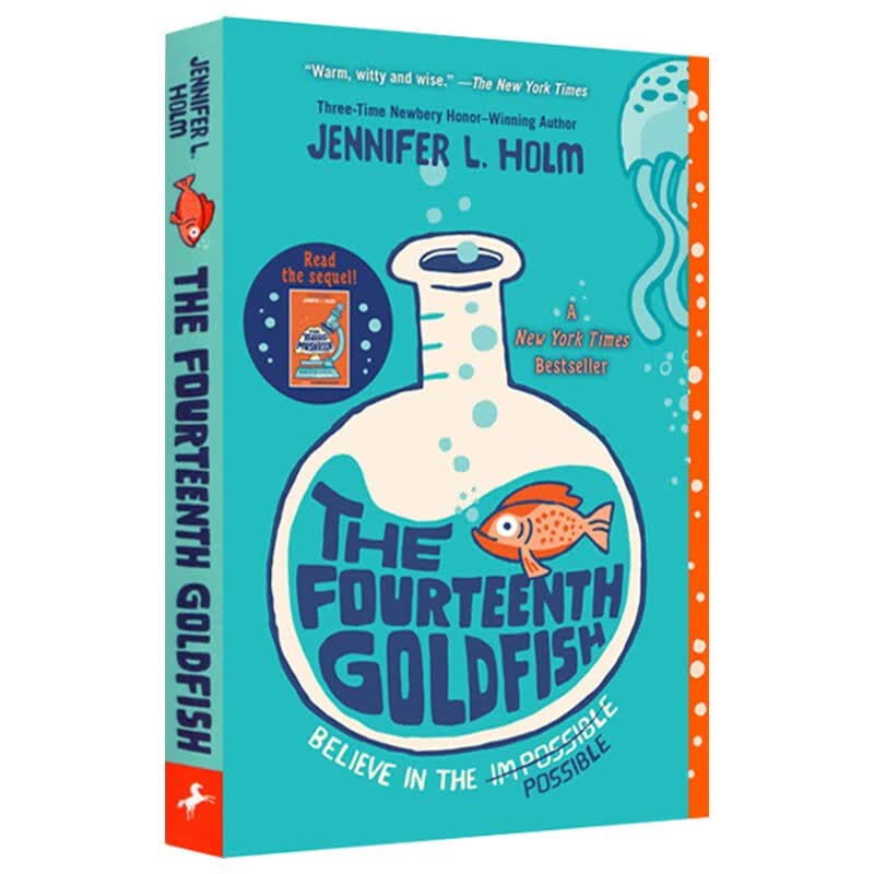The Fourteenth Goldfish 第十四条金鱼 英文原版 纽伯瑞奖作家作品 Jennifer Holm 青少年科幻读物 Jennifer Holm 青少年科幻读物