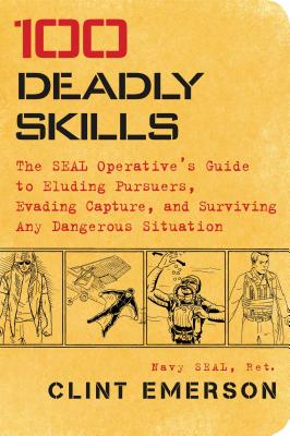 海豹突击队 100项致命技能 100 Deadly Skills 英文原版 克林特爱默生