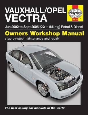 Vauxhall/Opel Vectra Petrol & Diesel (June 02 - Sept 05) Haynes Repair Manual