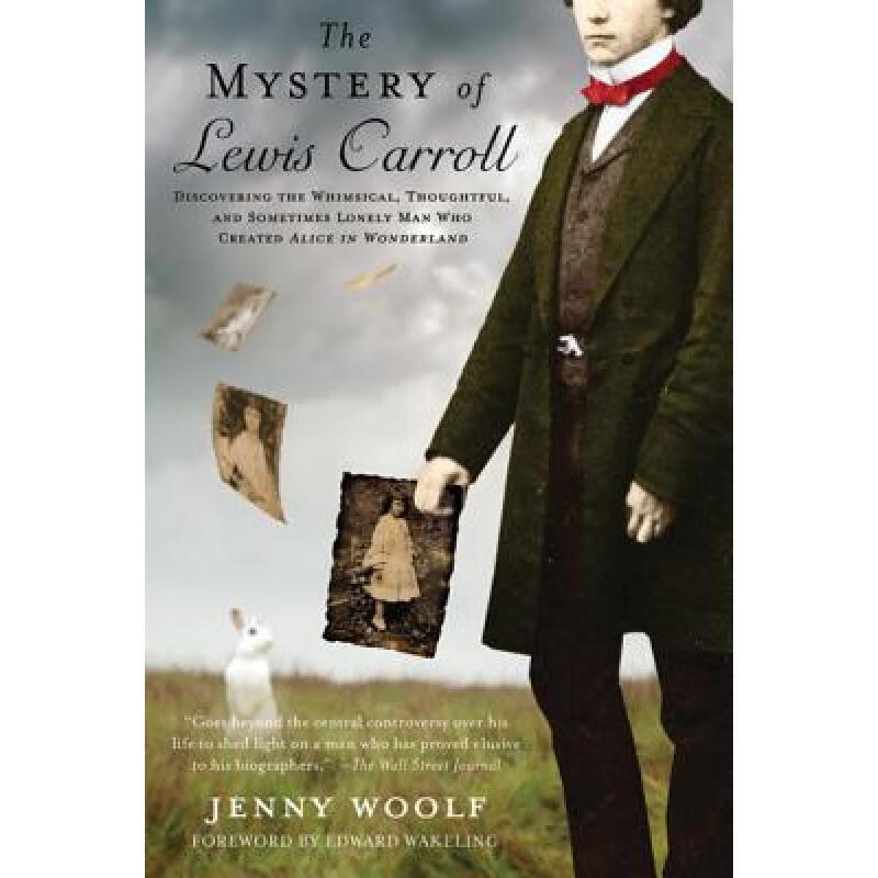 The Mystery of Lewis Carroll: Discovering th...