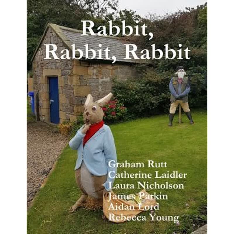 Rabbit, Rabbit, Rabbit