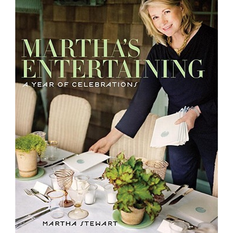 Martha's Entertaining: A Year of 英文原版