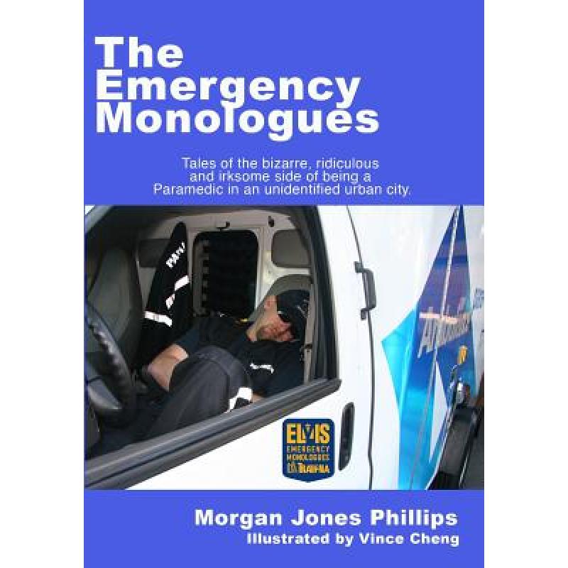 The Emergency Monologues