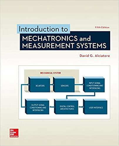 Loose Leaf for Introduction to Mechatronics and