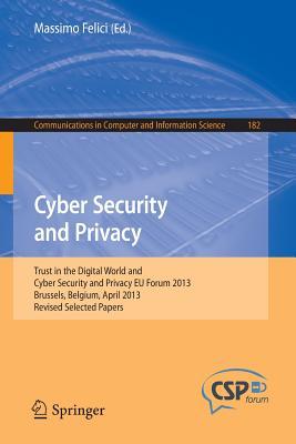 Cyber Security and Privacy: Trust in the Digital