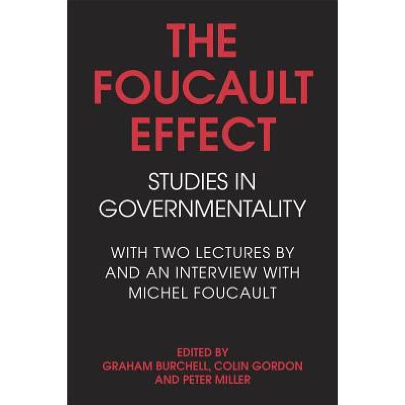 The Foucault Effect: Studies in Governmental...