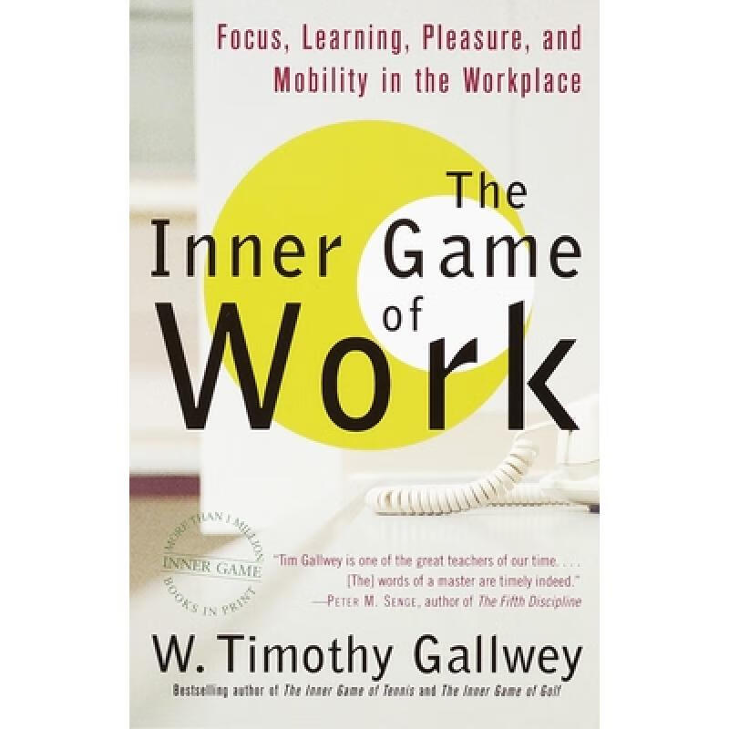 现货 工作的内在游戏 The Inner Game of Work: Focus, Learn...