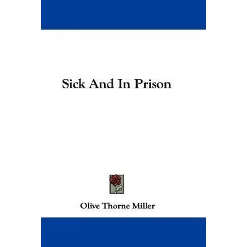 Sick And In Prison