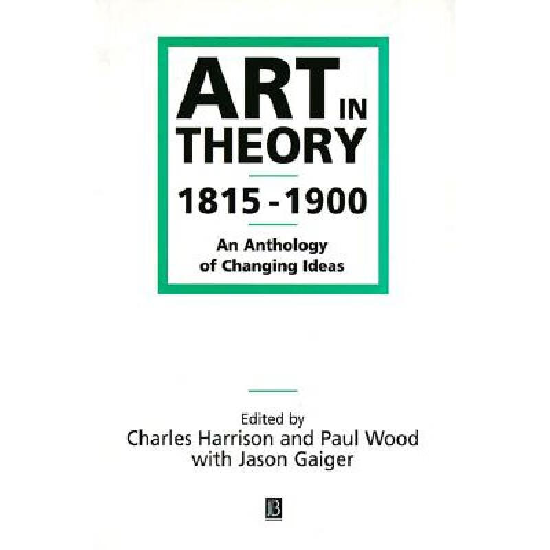 Art In Theory 1815-1900 [Wiley艺术]