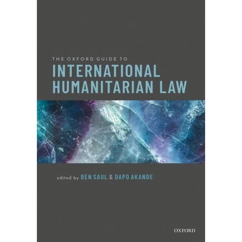 The Oxford Guide to International Humanitari...