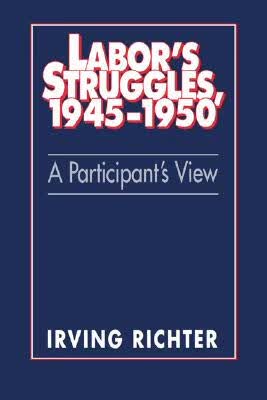Labor’s Struggles, 1945–1950