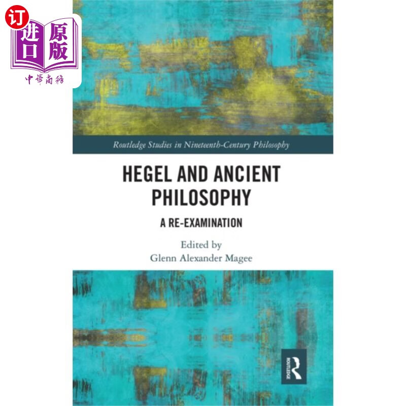 海外直订Hegel and Ancient Philosophy 黑格尔与古代哲学