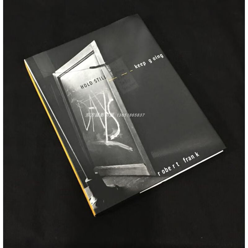 现货 摄影作品 Robert Frank: HOLD STILL - keep going