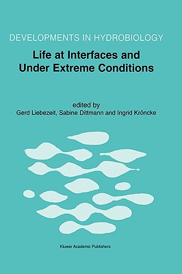 Life at Interfaces and Under Extreme Conditions