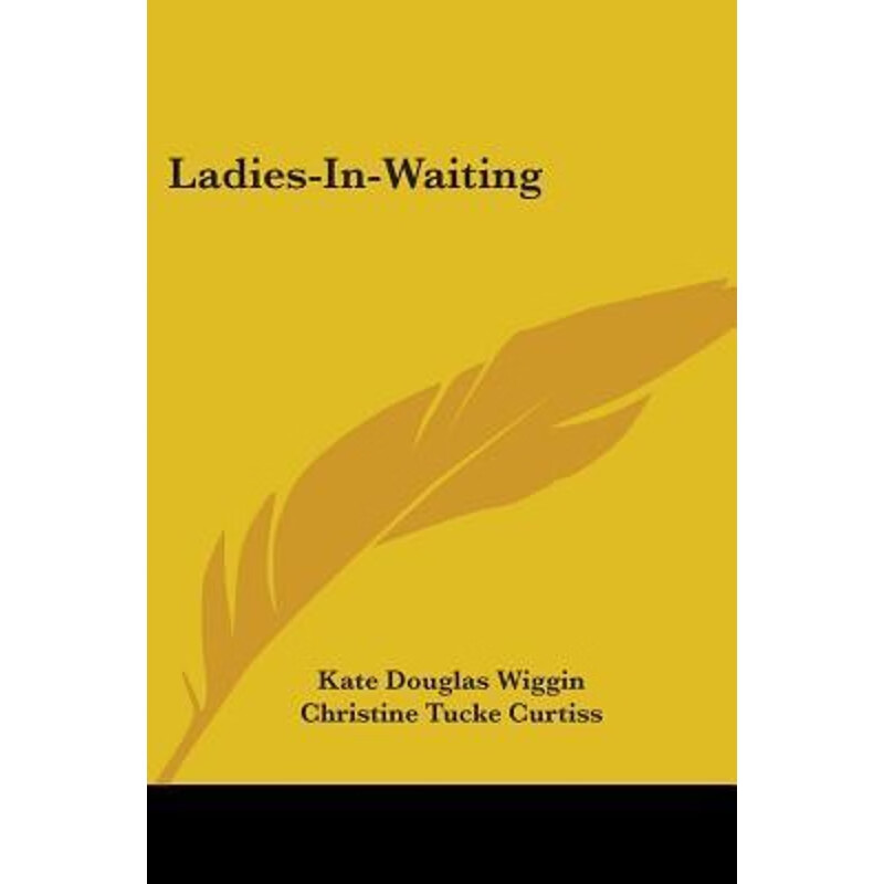 Ladies-In-Waiting