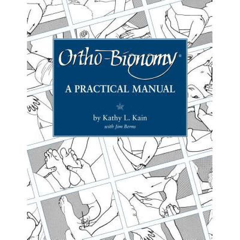 Ortho-Bionomy: A Manual of Practice 英文原版