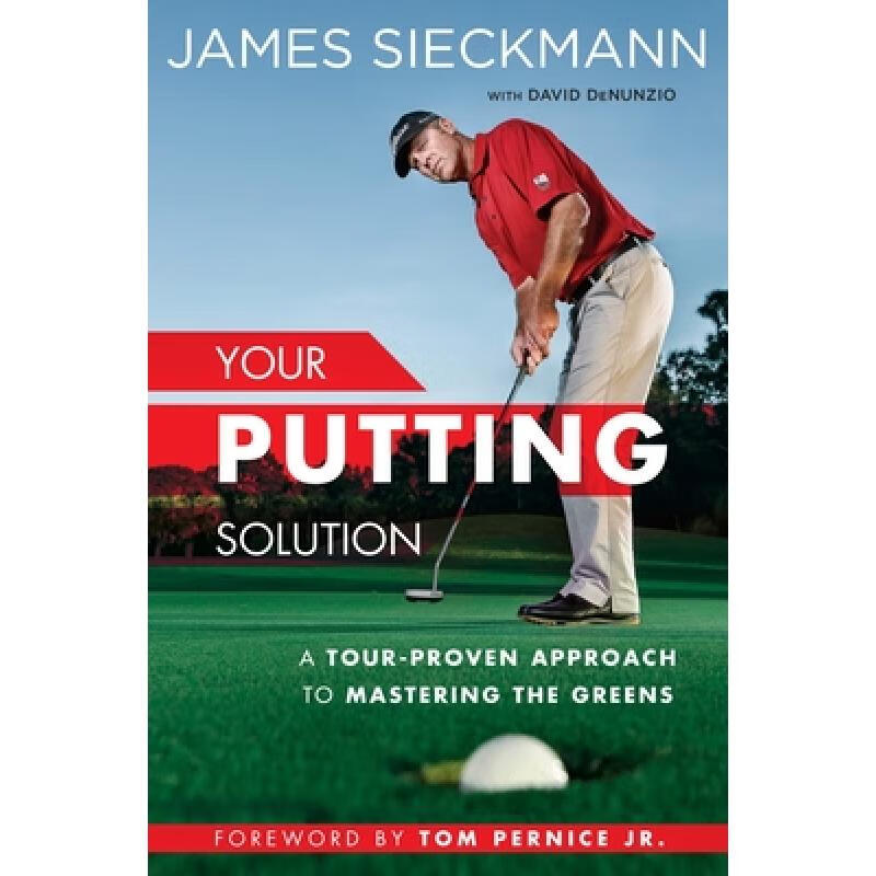 Your Putting Solution: A Tour-Proven Approac...