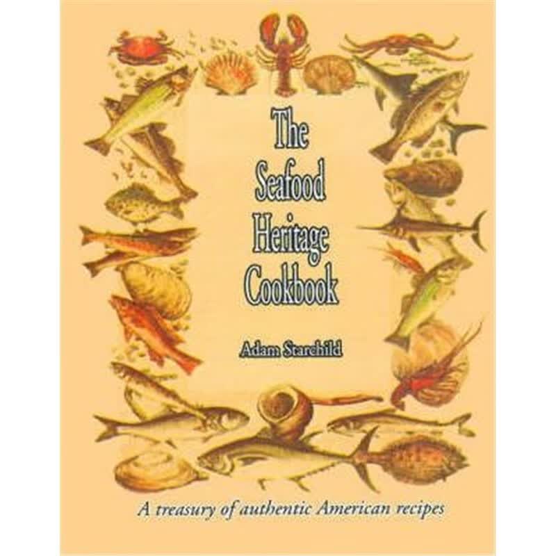 The Seafood Heritage Cookbook