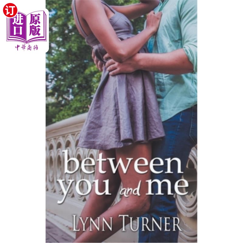 海外直订Between You and Me 你我之间